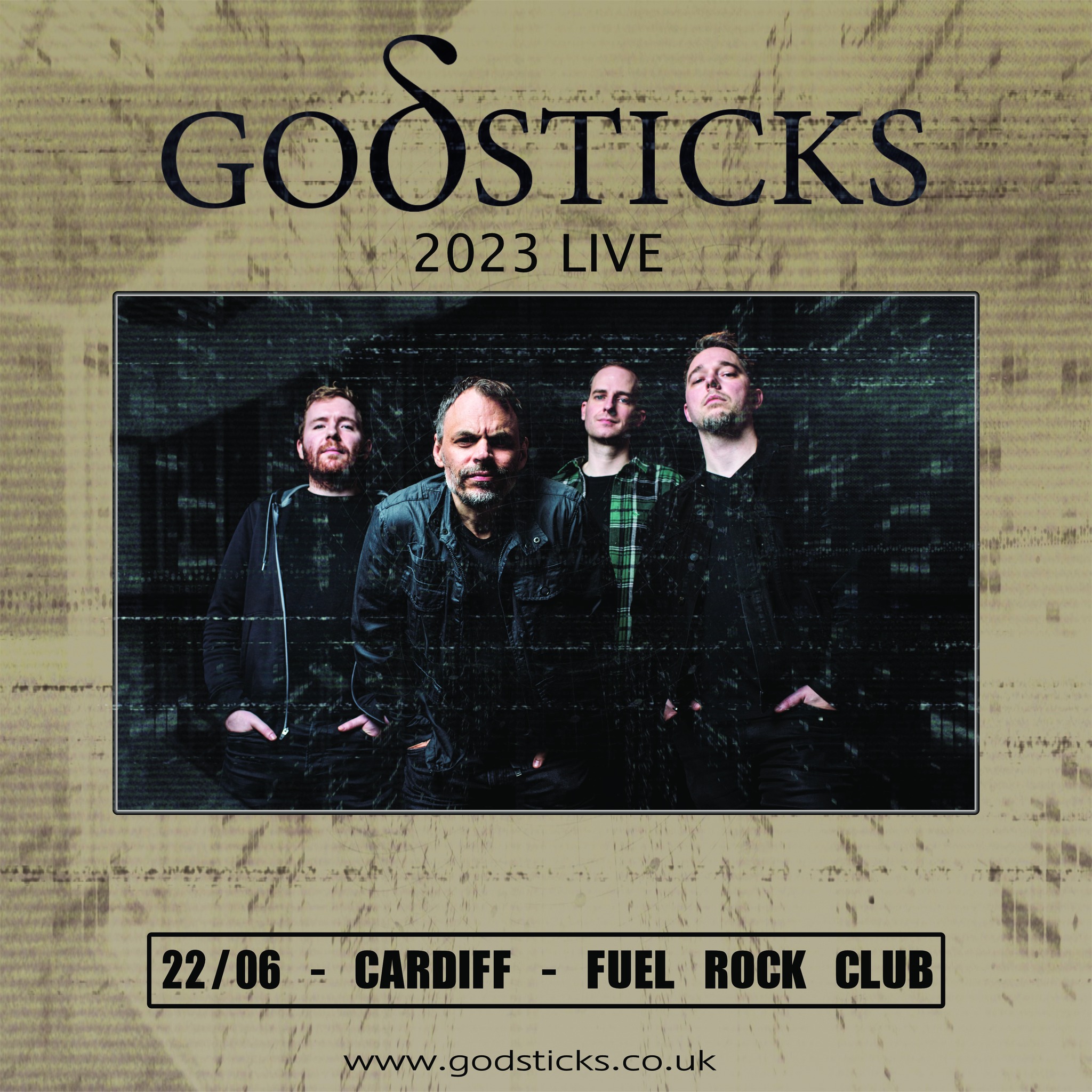 THURSDAY 22ND JUNE // GODSTICKS LIVE AT FUEL CARDIFF Fuel Rock Club ...