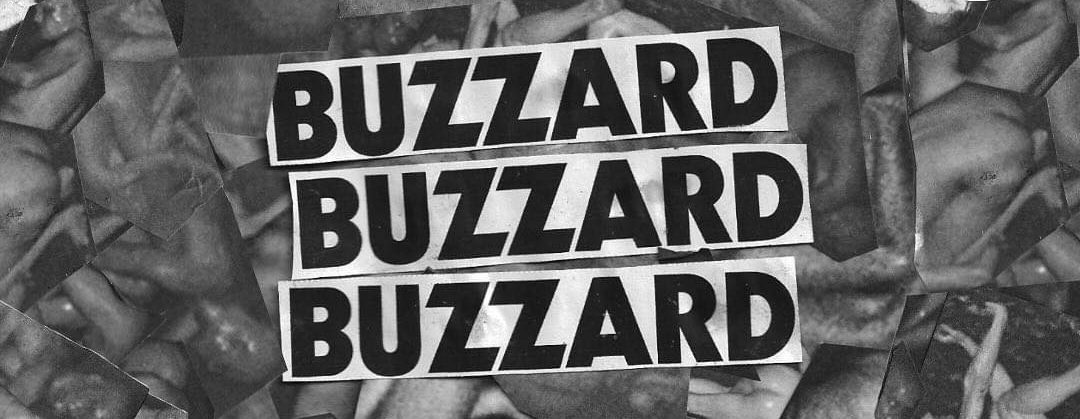 TUESDAY 23RD JANUARY // BUZZARD BUZZARD BUZZARD + GUESTS Fuel Rock Club ...