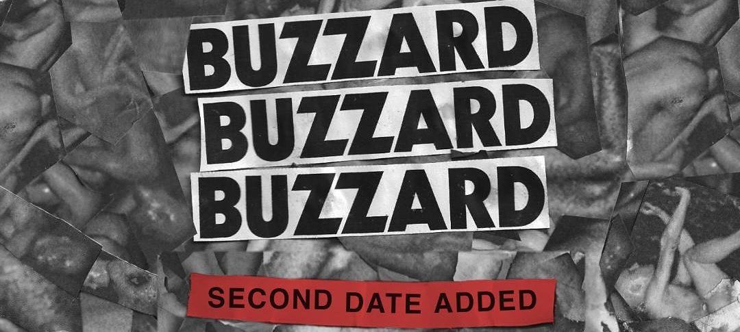 WEDNESDAY 24TH JANUARY // BUZZARD BUZZARD BUZZARD - SECOND DATE Fuel ...