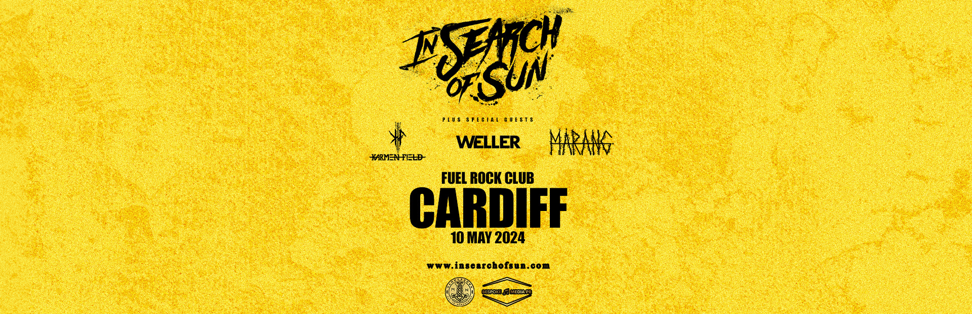 FRIDAY 10TH MAY // IN SEARCH OF SUN + SUPPORT Fuel Rock Club - Cardiff